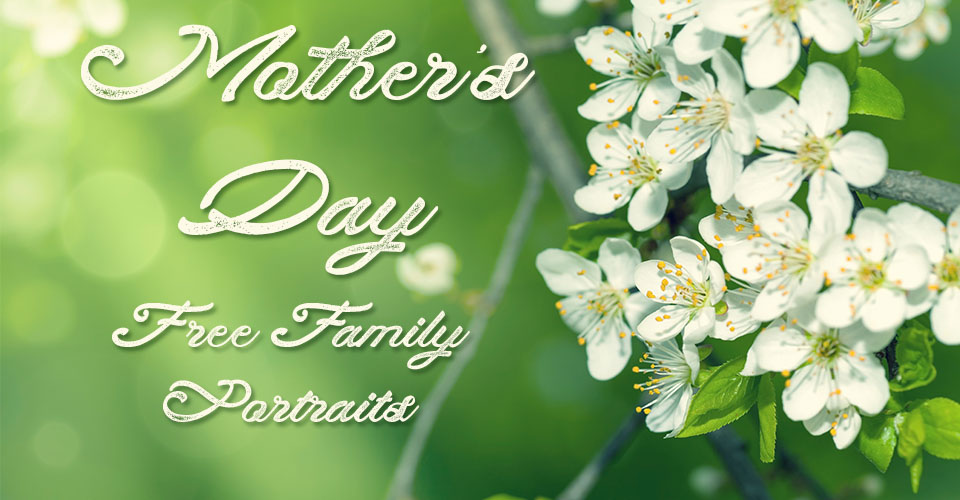 May 14th - Free Mother's Day Portraits - Evangel Christian Center
